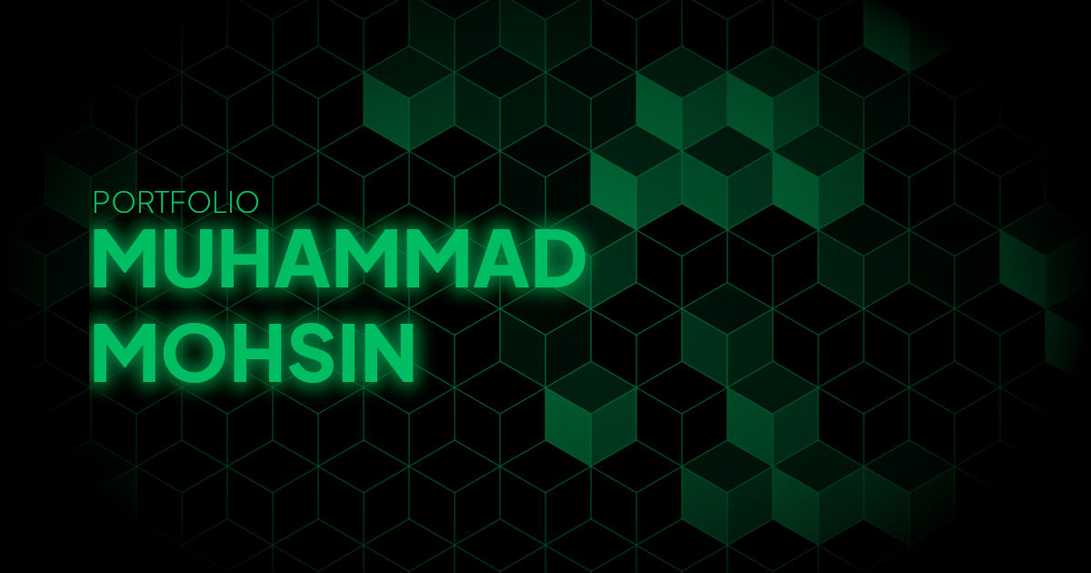 Muhammad Mohsin | Portfolio